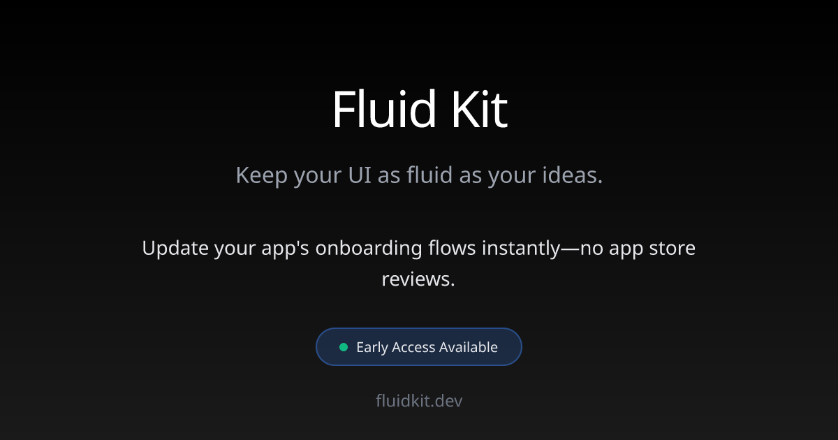 Fluid Kit - Update Mobile App UI Instantly Without App Store Review